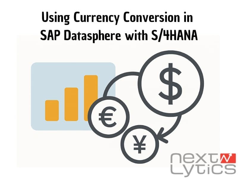 Using Currency Conversion in SAP Datasphere with S/4HANA